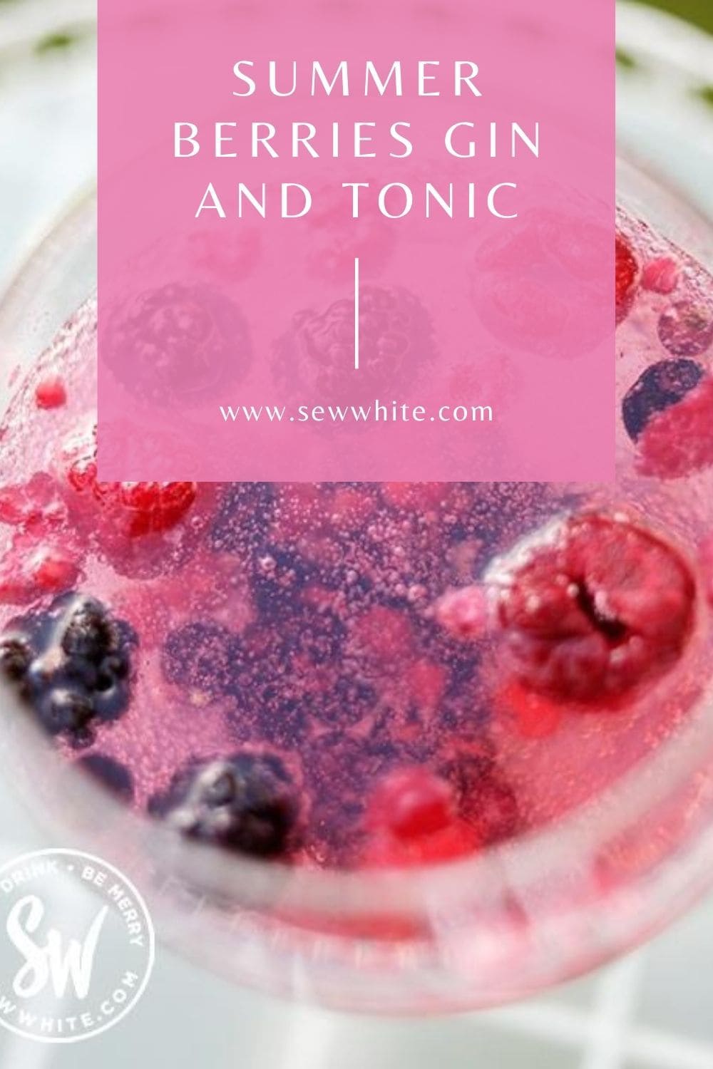 Summer Berries Gin and Tonic - The perfect easy cocktail