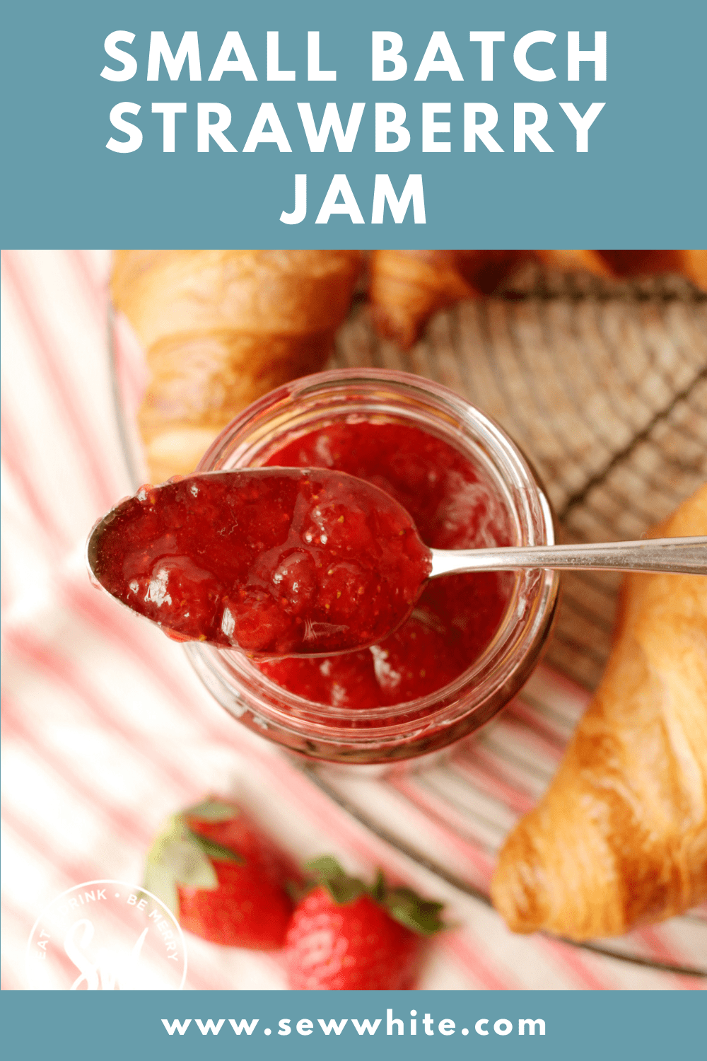 Small Batch Strawberry Jam - Easy one punnet strawberry jam recipe