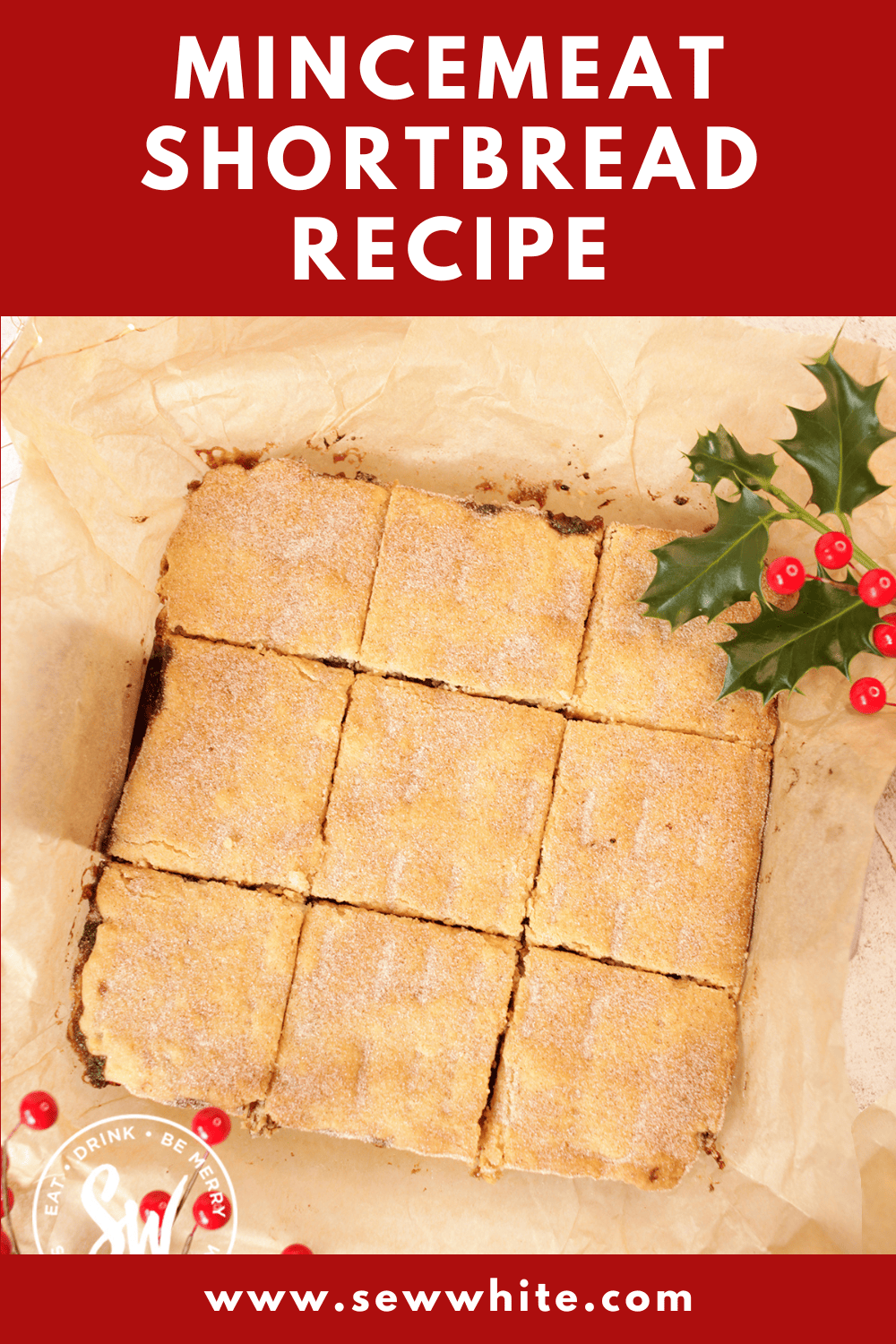 Mincemeat Shortbread Recipe - Sew White